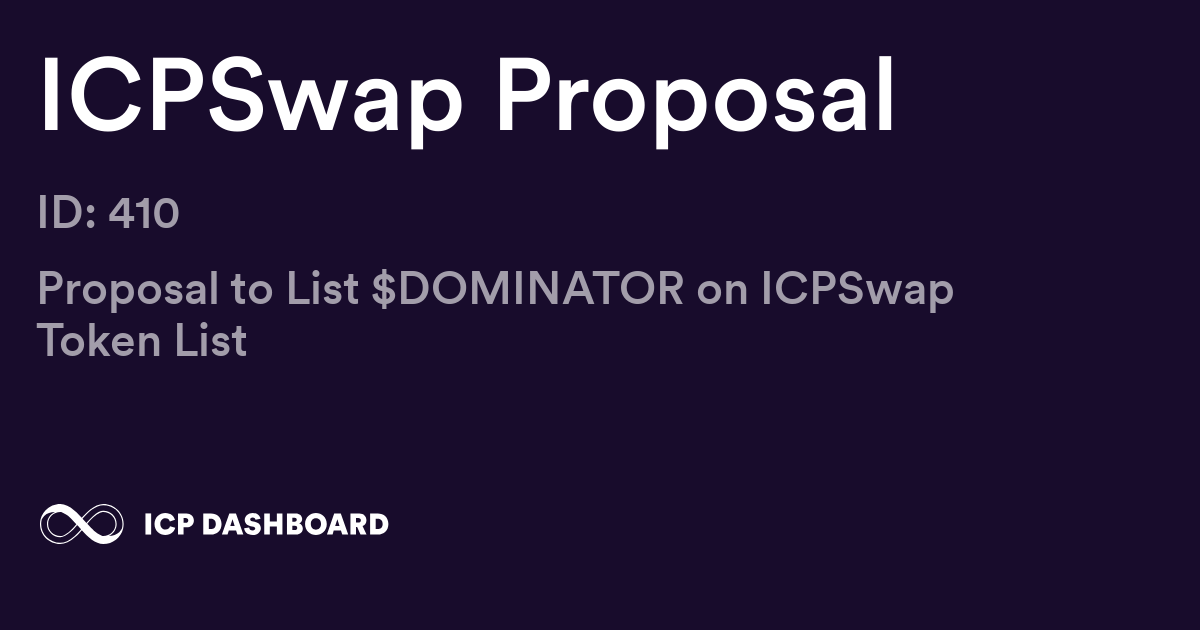 ICPSwap Proposal: 410 - ICP Dashboard