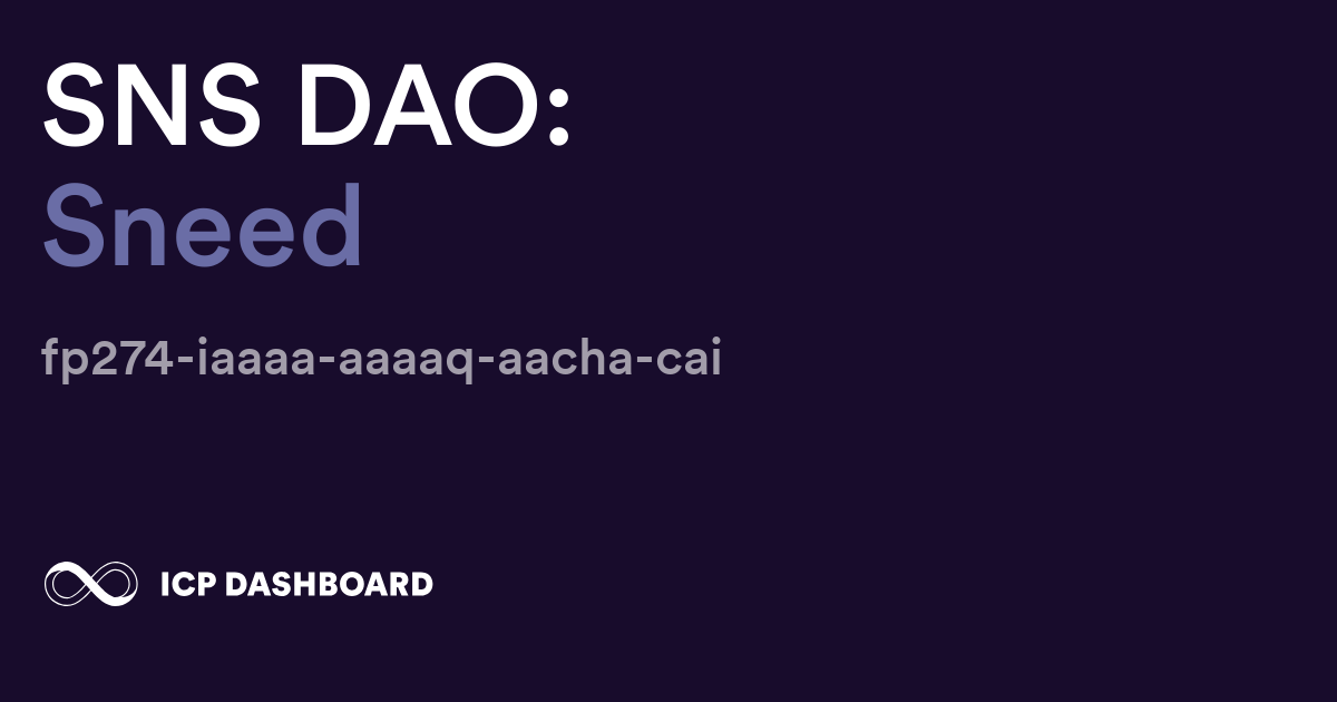 SNS DAO: Sneed - ICP Dashboard