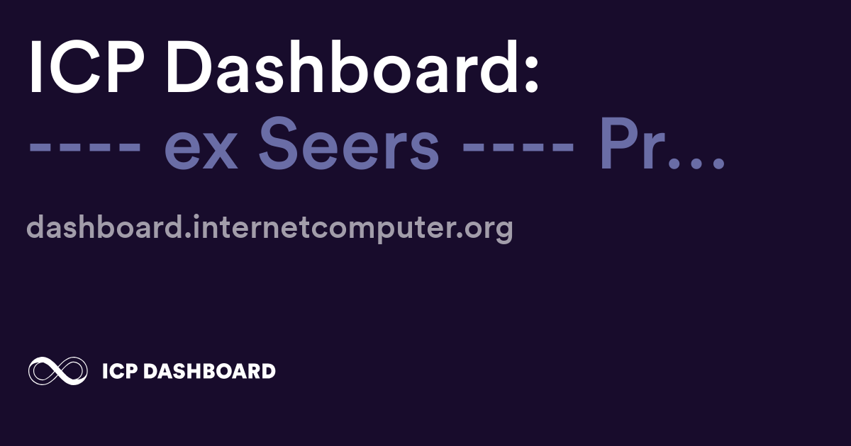 ex Seers ---- Proposals - ICP Dashboard