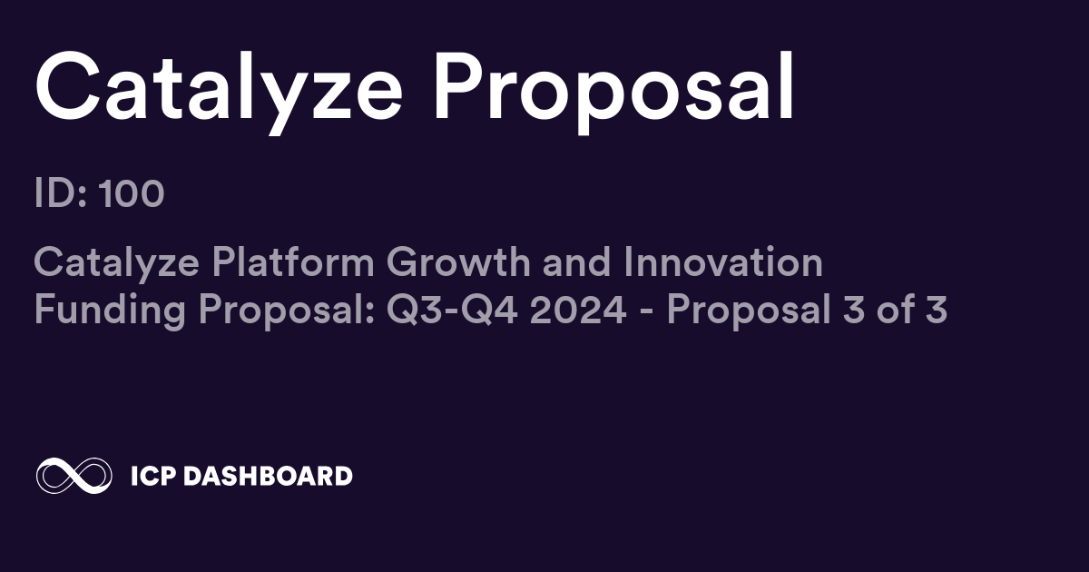 Catalyze Proposal: 100 - ICP Dashboard